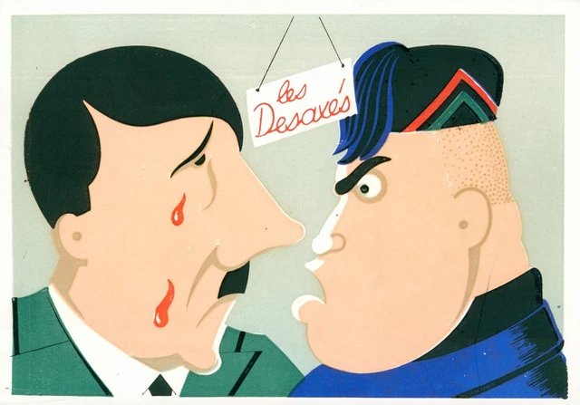 GUERRE 39-45 WW2 caricature satire ANTI HITLER MUSSOLINI LES DESAXES ...