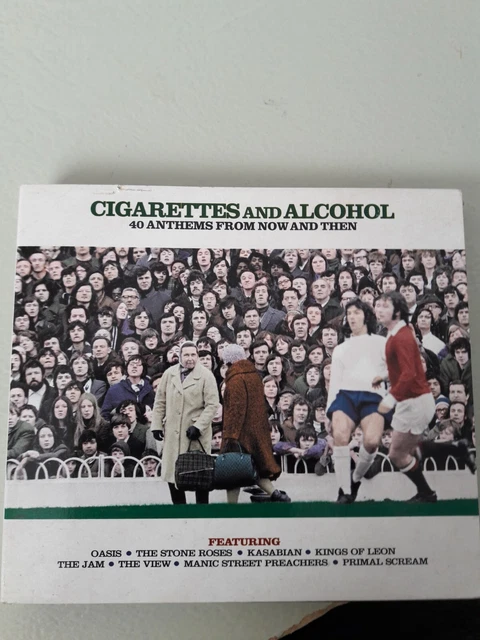 CIGARETTES AND ALCOHOL: 40 Anthems from Then and Now by Various Artists ...