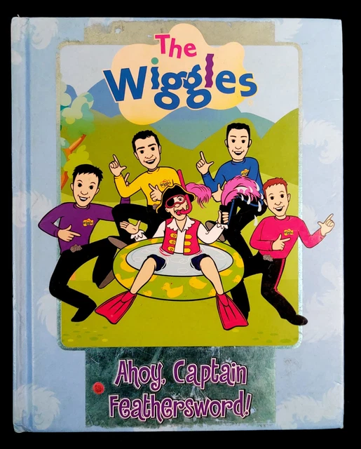 THE WIGGLES: AHOY, Captain Feathersword Hardcover 2010 $28.99 - PicClick AU