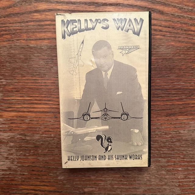 KELLY'S WAY KELLY Johnson and His Skunk Works 1992 Flight Test Museum ...