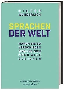 SPRACHEN DER WELT: Warum sie so verschieden sind un... | Buch | Zustand ...