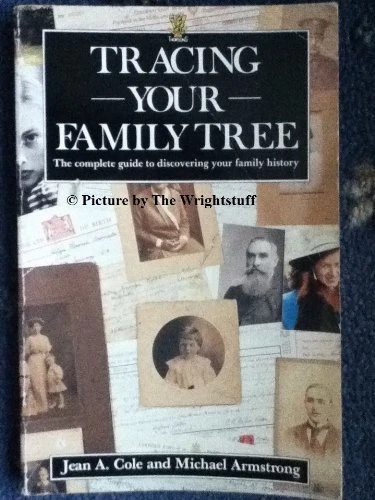 TRACING YOUR FAMILY Tree: The Complete Guide to Discovering You ...