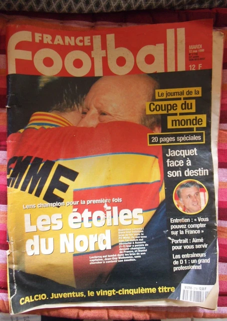 FRANCE FOOTBALL 12 Mai 1998 Rc Lens Champion De France Pour La Premiere ...
