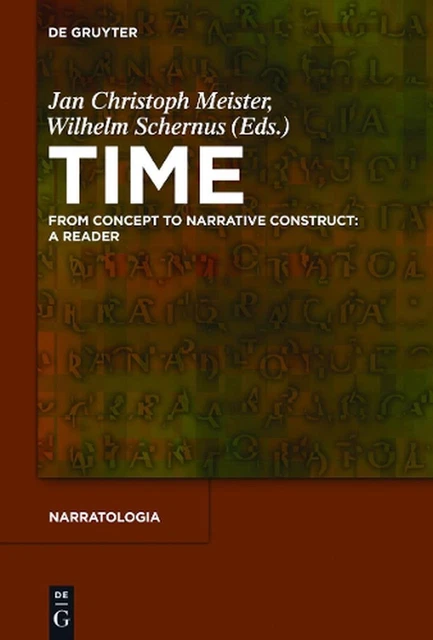 TIME: FROM CONCEPT to Narrative Construct: A Reader par Jan Christoph ...