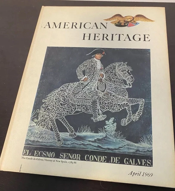 AMERICAN HERITAGE THE Magazine Of History Volume XX Number 3 £7.55 ...