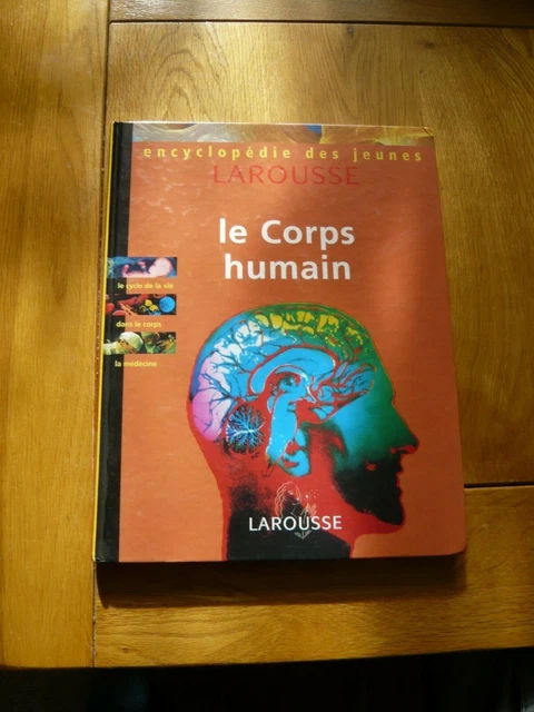 ENCYCLOPEDIE DES JEUNES - Larousse - Le Corps Humain - 1996 EUR 5,00 - PicClick FR