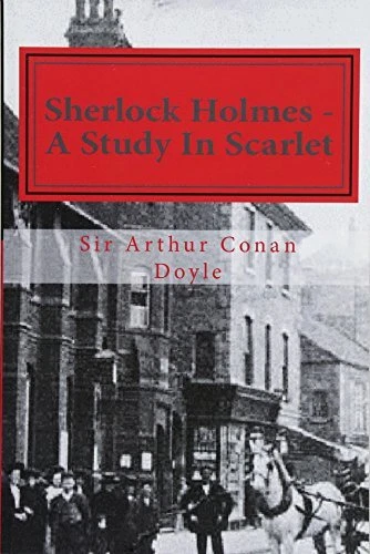 SHERLOCK HOLMES - Une étude en écarlate : illustrat. Doyle, Gardner