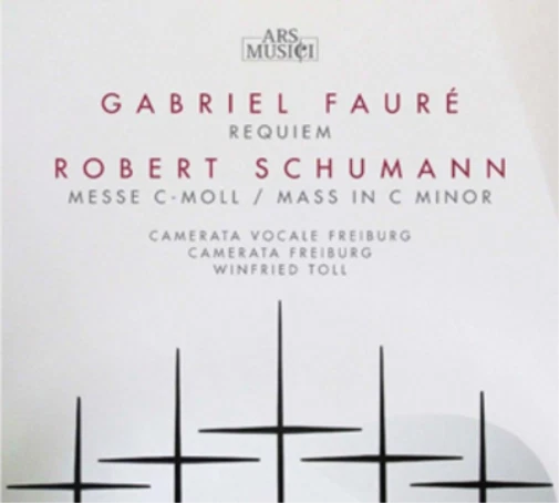 GABRIEL FAURE GABRIEL Fauré: Requiem/Robert Schumann: Mass in C Minor ...
