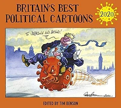 BRITAINS BEST POLITICAL Cartoons 2020, Benson, Tim, Used; Very Good ...