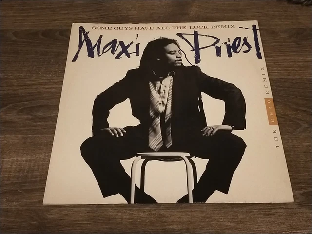 MAXI PRIEST - Some Guys Have All The Luck - Remix vinyle 12 MAXI PRIEST - Some Guys Have All The Luck - Remix vinyle 12