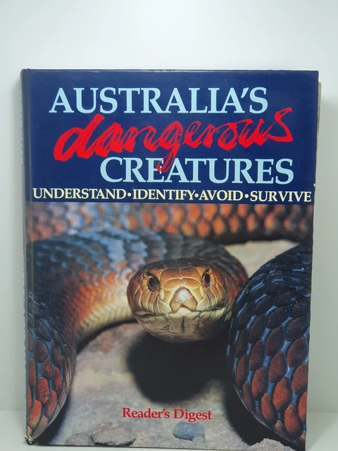 AUSTRALIA'S DANGEROUS CREATURES: Readers Digest H/C 1993 1st Edition ...