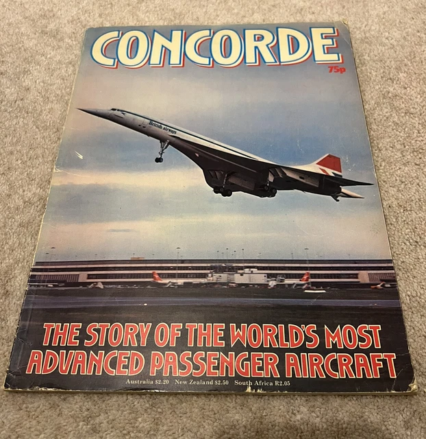 CONCORDE MAGAZINE. 1975. Story Of The World’s Most Advanced Passenger ...