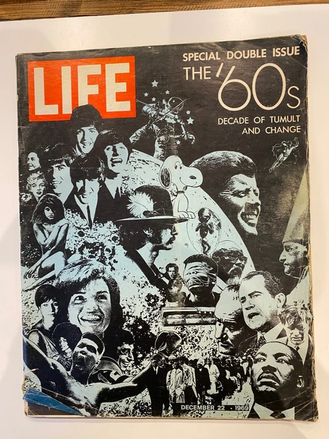 LIFE MAGAZINE &THE '60s" Special Double Issue Decade of Tumult & Change ...