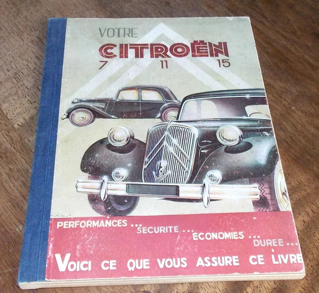 LIVRE REVUE TECHNIQUE citroen traction 7-11-15 avec plan de graissage ...