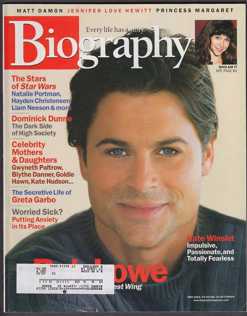 BIOGRAPHY ROB LOWE Kate Winslet Matt Damon Natalie Portman Liam Neeson ...