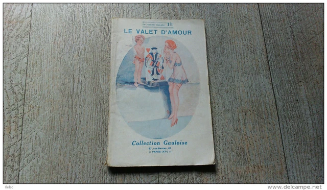 FASCICULE LE VALET d'amour gaston raoul robert collection gauloise ...