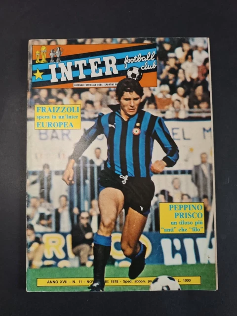 RIVISTA INTER FOOTBALL club n. 11 (1978) Fraizzoli-Prisco EUR 25,00 ...