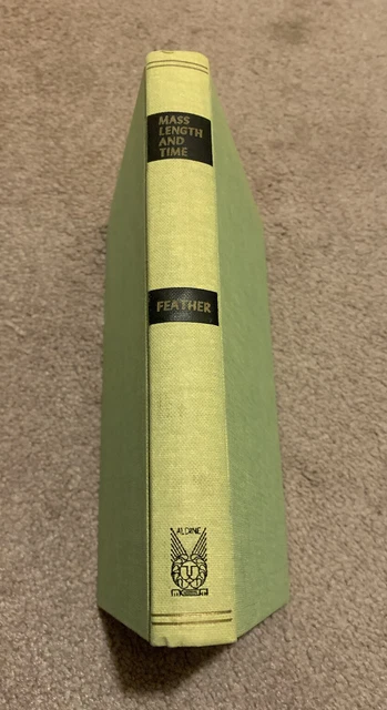 1968 PHYSICS OF Mass, Length And Time Vintage Science Text Book £10.40 ...