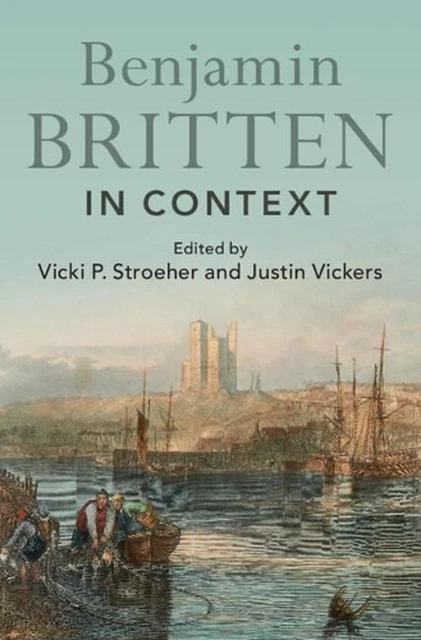 LIVRE À COUVERTURE rigide Benjamin Britten in Context par Vicki P ...