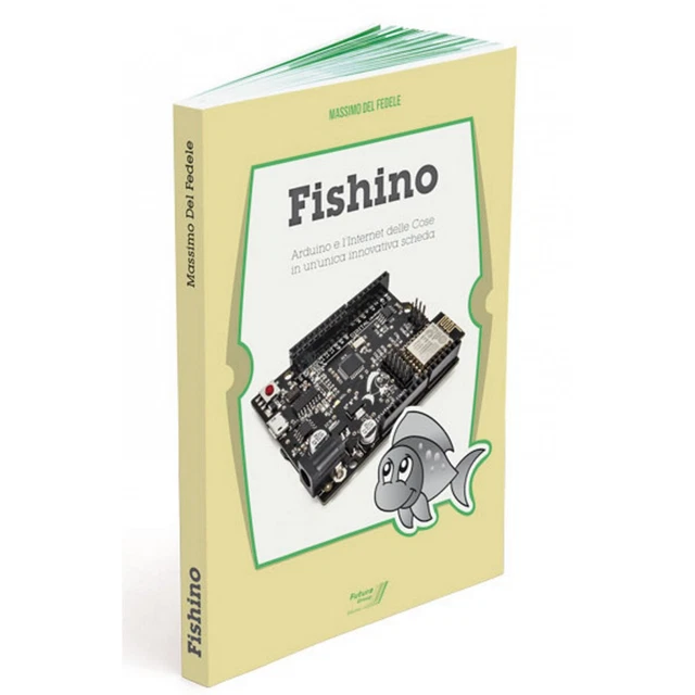 BOOK FISHINO - Arduino And L'Internet of Things IN A One Innovation ...