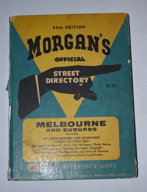 44TH EDITION MORGAN'S OFFICIAL STREET DIRECTORY Melbourne And Suburbs ...
