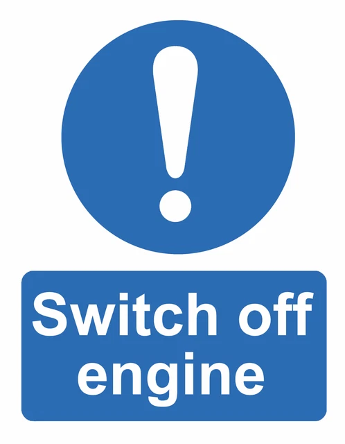 SWITCH OFF ENGINE Warning Sign Rigid Foamex PVC Sign or Self Adhesive ...