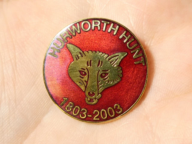 2003 HURWORTH HUNT 200 Years Anniversary FOX Hunting Related Enamel ...