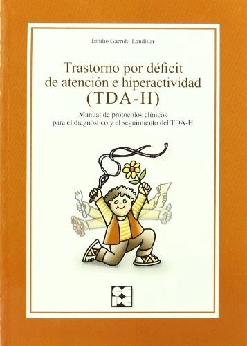 TRASTORNO POR DEFICIT de atencion e hiperactividad (TDA-H): Manual de protocolo EUR 11,88 ...