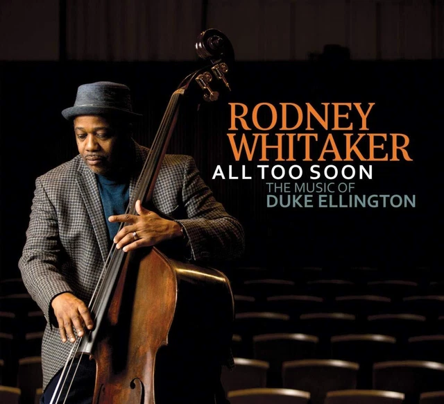ALL TOO SOON: The Music De Duke Ellington, Rodney Whitaker, Audiocd ...