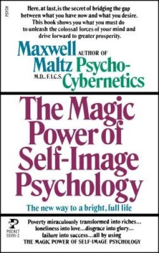 THE MAGIC POWER of Self-Image Psychology by Maltz, Maxwell $59.65 ...