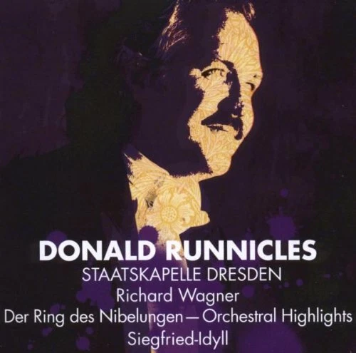 DONALD RUNNICLES - Wagner: Highlights From The Rin... - Donald ...
