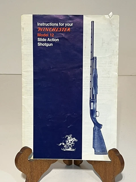 INSTRUCTIONS FOR YOUR WINCHESTER Model 12 Slide Action Shotgun A $10.00 ...