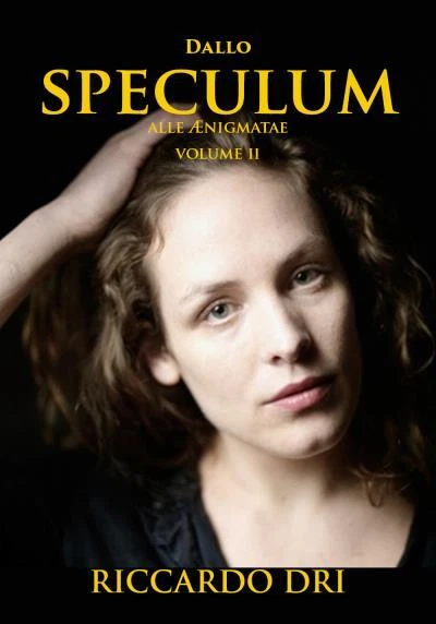 9788827839492 DALLO SPECULUM alle Aenigmate Vol. II° - Riccardo Dri EUR ...