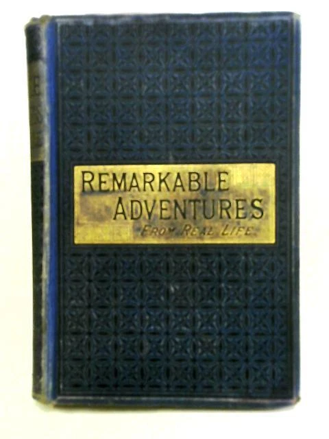 REMARKABLE ADVENTURES FROM Real Life (Anon -) (ID:85067) EUR 22,57 ...