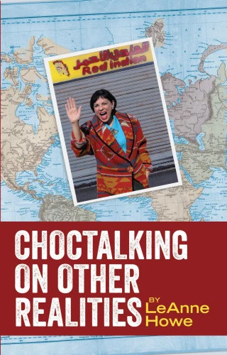 CHOCTALKING ON OTHER Realities by Prof Leanne Howe NEUF EUR 24,62 ...