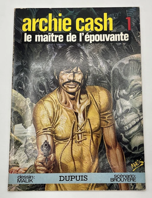 ARCHIE CASH 1 - Le maître de l'épouvante - Malik - EO Dupuis 1973 - BE+ ...
