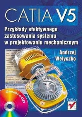 CATIA V5 PRZYKŁADY efektywnego zastosowania {Przyklady} WEŁYCZKO ...