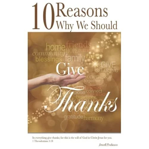 10 REASONS WHY We Should Give Thanks by Jewell Probasco - Paperback NEW ...