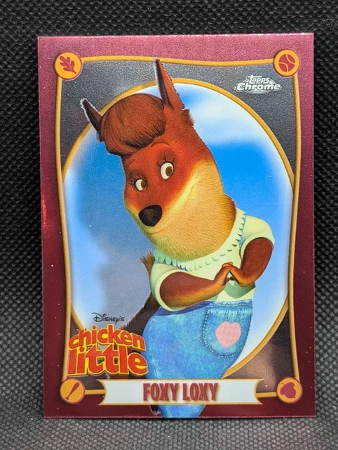 Foxy Loxy 2025 Topps Chrome Disney Chicken Little Insert Cl 7 2 42