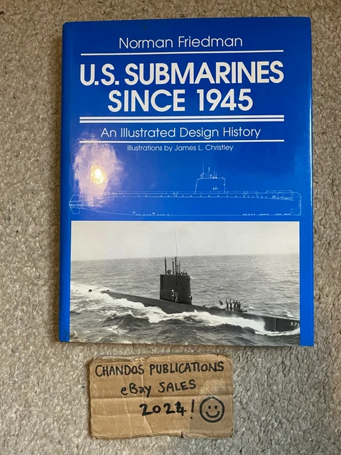 U.S. SUBMARINES SINCE 1945 An Illustrated Design History - Friedman - SUPERB! £40.00 - PicClick UK