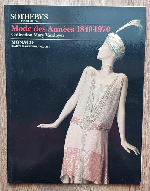 SOTHEBY'S MARY VAUDOYER Modes des Annees 1840 - 1970 Vintage French ...