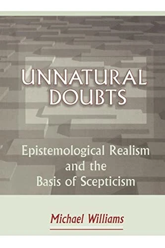 UNNATURAL DOUBTS: EPISTEMOLOGICAL R..., Williams, Micha EUR 14,04 ...