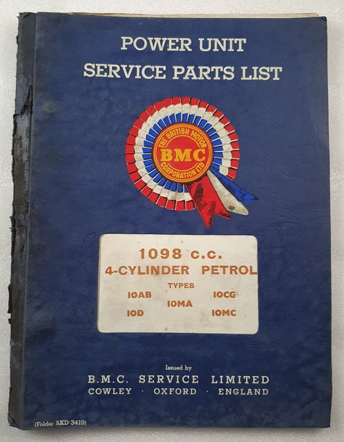 BMC POWER UNIT Service Parts List. 1098cc A Series Engine Austin A35/40 ...
