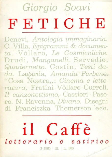 IL CAFFÈ FETICHE GIorgio Soavi Denevi Drudi Costin Servadio Pasero XIII 3 1965 EUR 55,00 ...