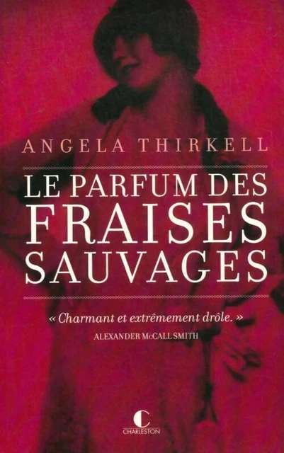 LE PARFUM DES fraises sauvages - Angela Thirkell - V1766162 EUR 8,49 ...
