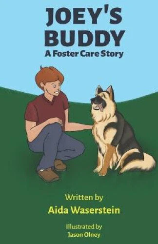 JOEY'S BUDDY: A Foster Care Story by Aida Waserstein $25.58 - PicClick AU