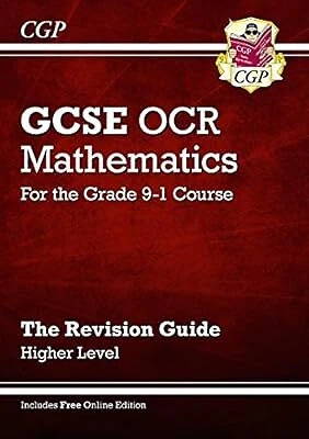 GCSE MATHS OCR Revision Guide: Higher - for the Grade 9-1 Course (with ...