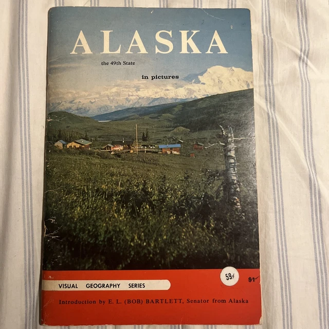ALASKA THE 49TH State, série de géographie visuelle, introduction par E ...