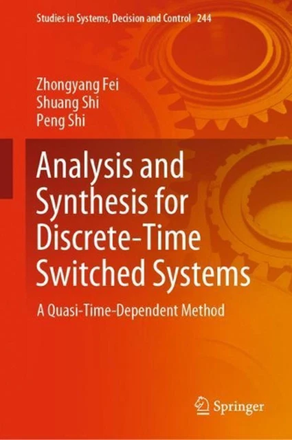 Analysis And Synthesis For Discrete Time Switched Systems A Quasi Time