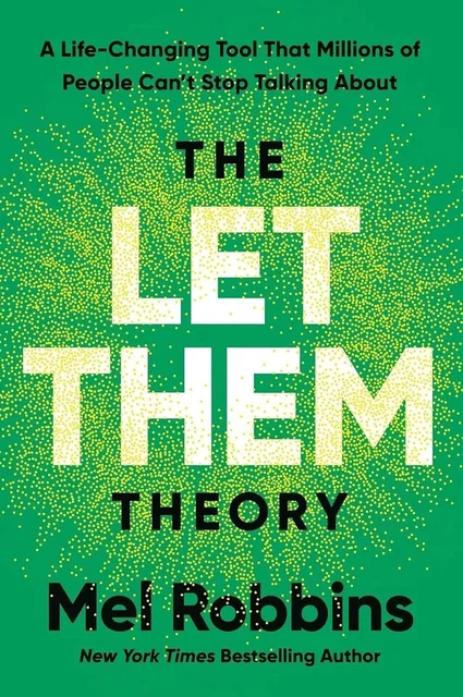 THE LET THEM Theory: A Life-Changing Tool Mel Robbins Best seller ...